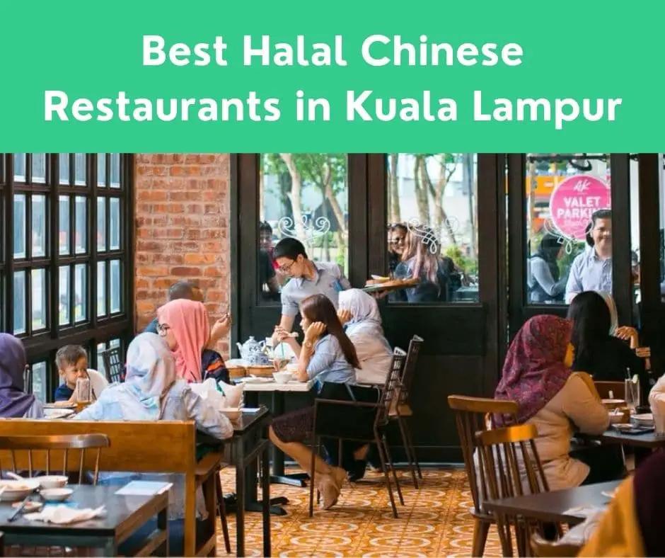 Top 10 Halal Chinese Restaurants In Kuala Lumpur - Placefu